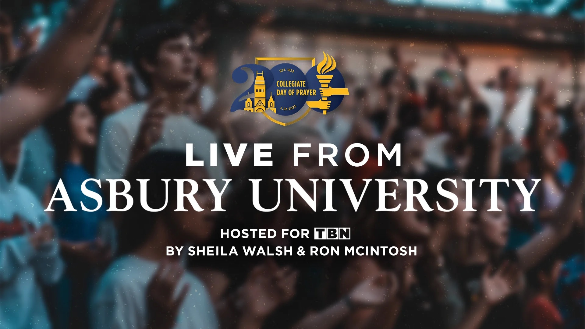 Live From Asbury University - TBN UK