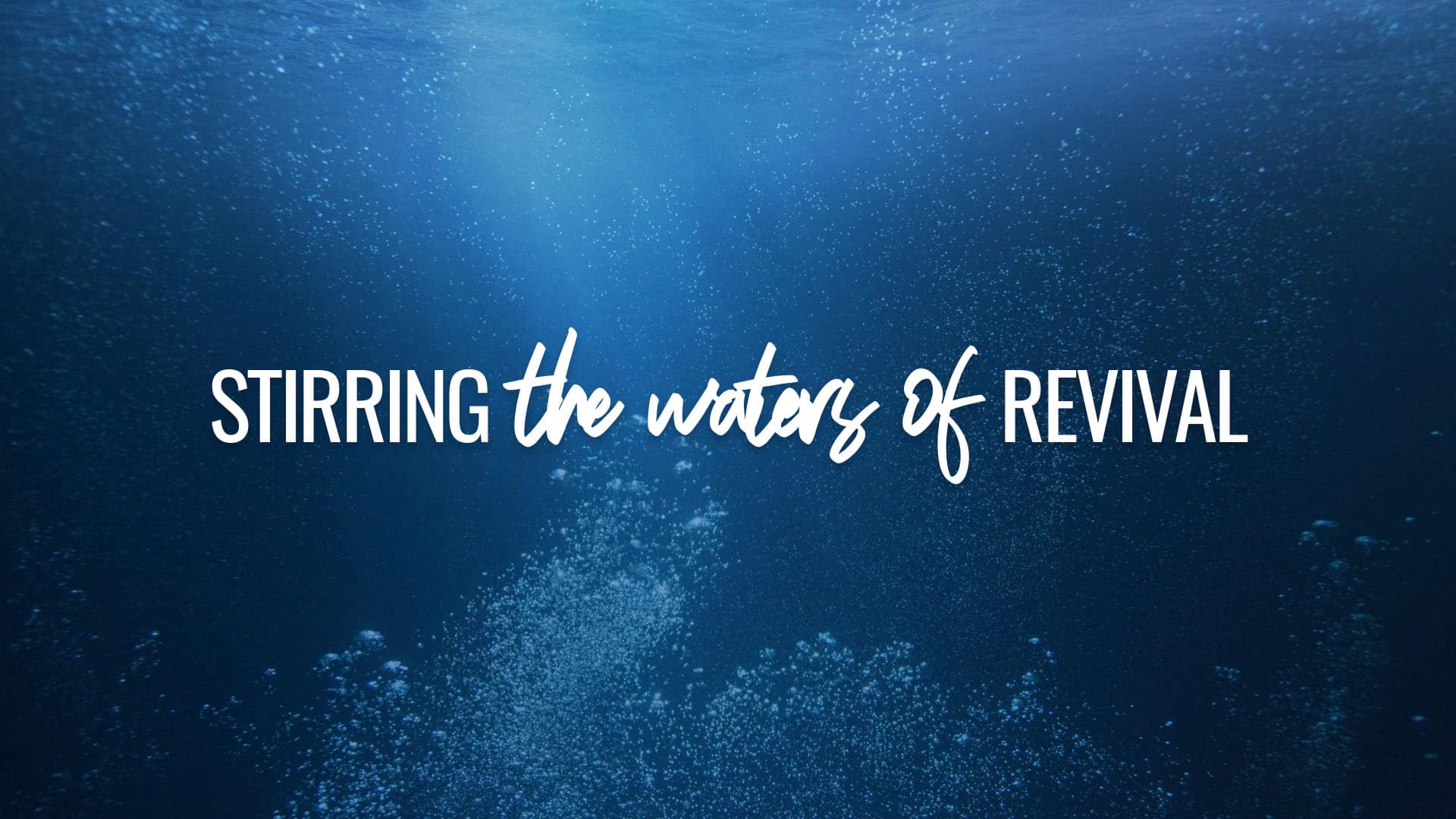Stirring The Waters of Revival - TBN UK