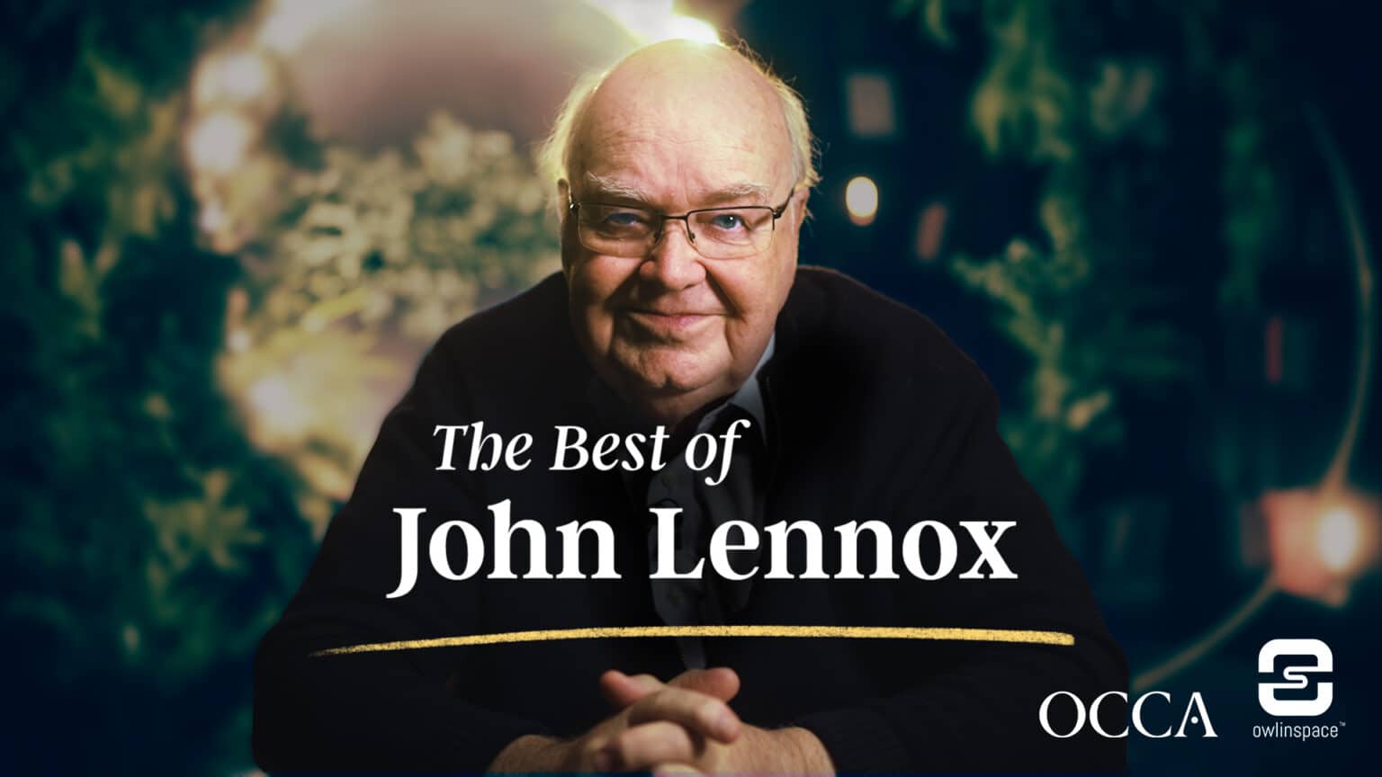 The Best of John Lennox - TBN UK