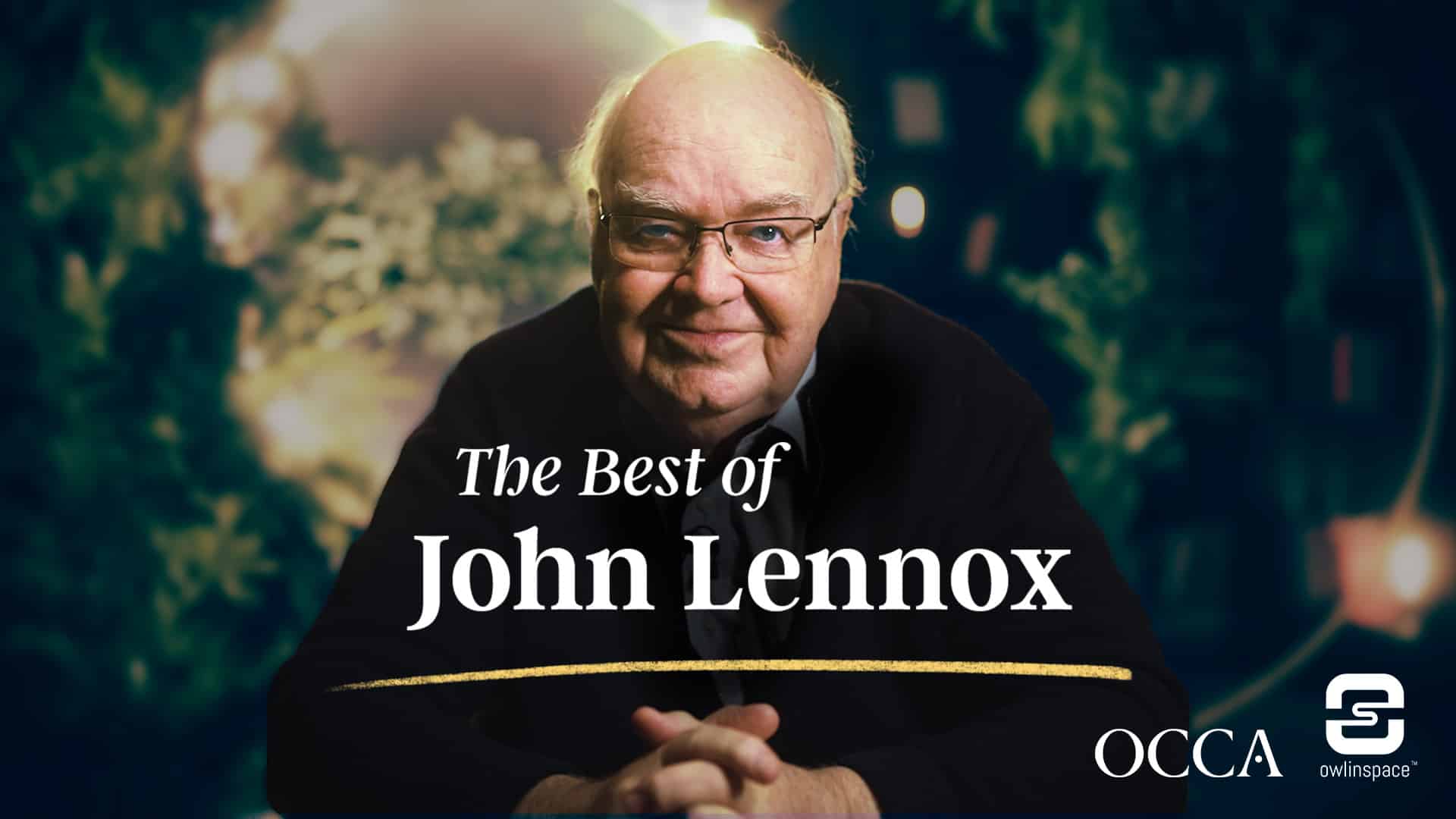 The Best of John Lennox - TBN UK