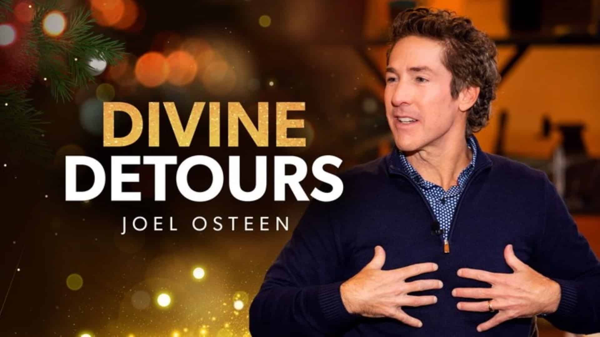 Divine Detours With Joel Osteen - TBN UK
